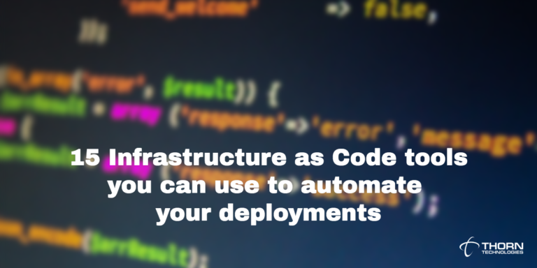 15 Infrastructure as Code tools you can use to automate your ...