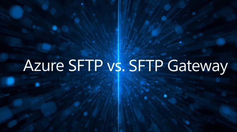 Azure Blob Storage SFTP vs SFTP Gateway: Complete Comparison for Azure ...